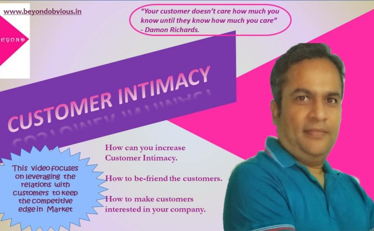 5 Steps to achieve Customer Intimacy – beyondobvious.in